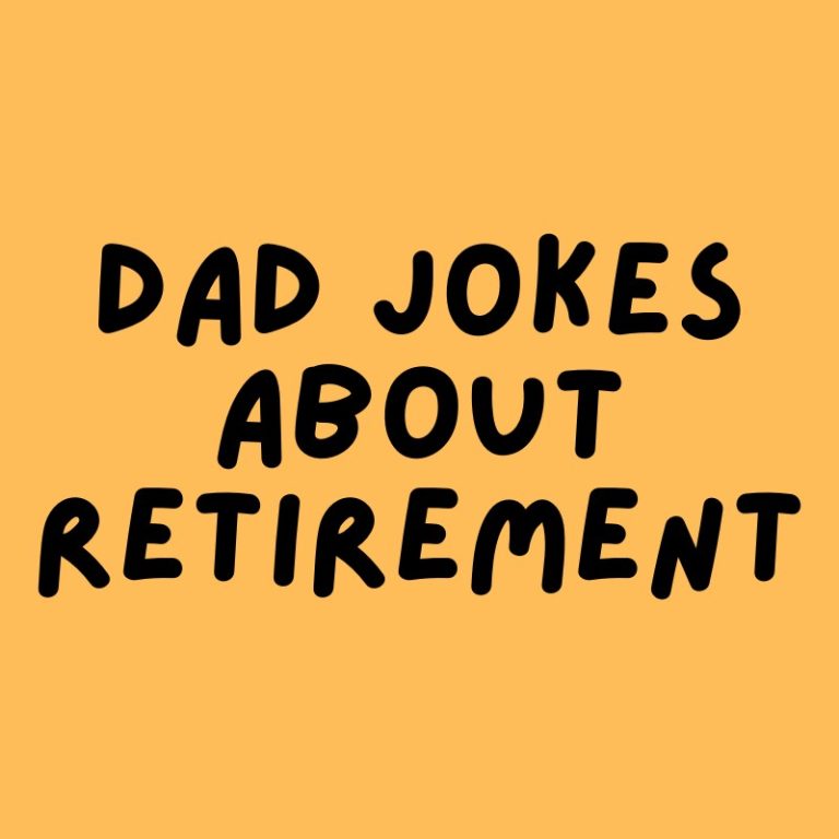 Hilarious Dad Jokes About Retirement You Need to Read - DadJokes4u.com ...